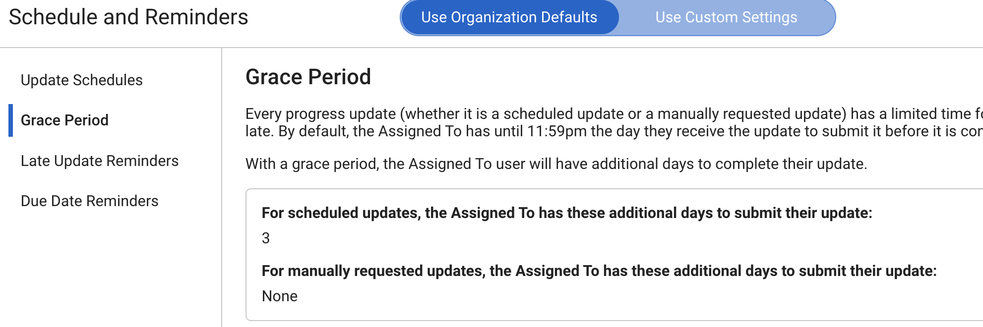Set a Progress Update Grace Period – Help Center